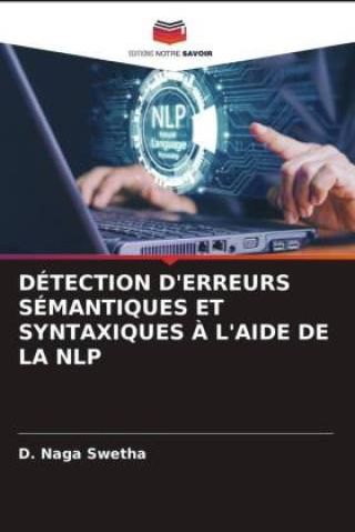 DÉTECTION D'ERREURS SÉMANTIQUES ET SYNTAXIQUES À L'AIDE DE LA NLP - Literatura obcojęzyczna ...