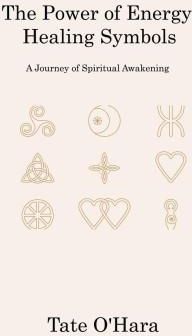 The Power of Energy Healing Symbols - Literatura obcojęzyczna - Ceny i ...
