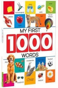 My First 1000 Words: Early Learning Picture Book to Learn Alphabet, Numbers, Shapes and Colours ...