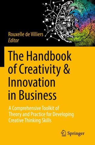 The Handbook of Creativity & Innovation in Business: A Comprehensive ...