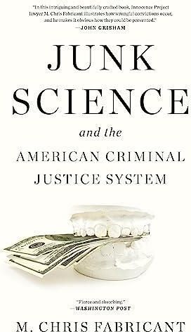 Junk Science and the American Criminal Justice System - Literatura ...