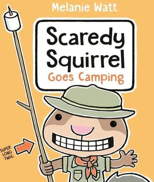Scaredy Squirrel Goes Camping Watt, Melanie - Literatura obcojęzyczna ...