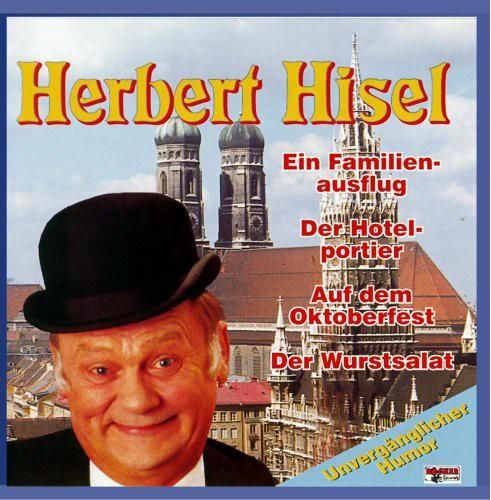 Płyta kompaktowa Herbert Hisel - Ein Familienausflug-Hotelportier (CD ...