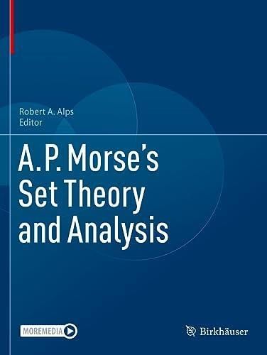 A.P. Morse's Set Theory and Analysis - Literatura obcojęzyczna - Ceny i ...