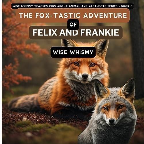 The Fox-tastic Adventure of Felix And Frankie - Literatura obcojęzyczna - Ceny i opinie - Ceneo.pl