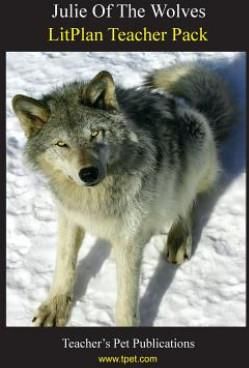 Litplan Teacher Pack: Julie of the Wolves - Literatura obcojęzyczna ...