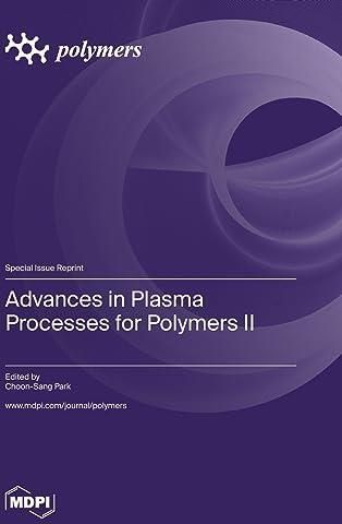 Advances in Plasma Processes for Polymers II - Literatura obcojęzyczna - Ceny i opinie - Ceneo.pl