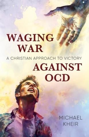 Waging War Against OCD: A Christian Approach to Victory - Literatura ...