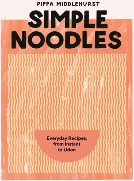 Simple Noodles Middlehurst, Pippa - Literatura obcojęzyczna - Ceny i ...