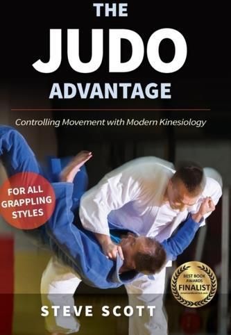 The Judo Advantage: Controlling Movement with Modern Kinesiology. for ...
