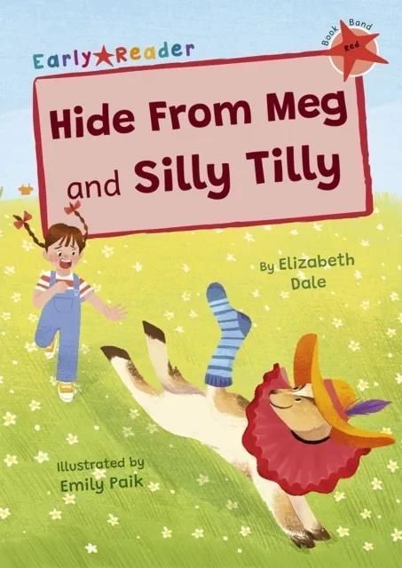 Hide From Meg and Silly Tilly Dale, Elizabeth - Literatura obcojęzyczna ...