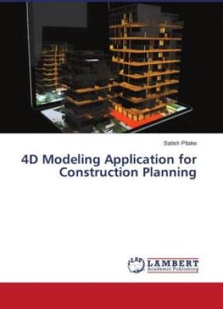 4D Modeling Application for Construction Planning - Literatura ...