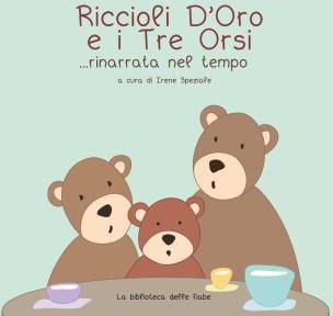 Riccioli d'Oro e i Tre Orsi...rinarrata nel tempo - Literatura ...