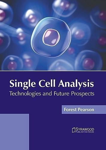 Single Cell Analysis: Technologies and Future Prospects - Literatura ...
