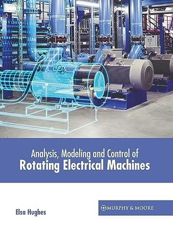 Analysis, Modeling and Control of Rotating Electrical Machines ...