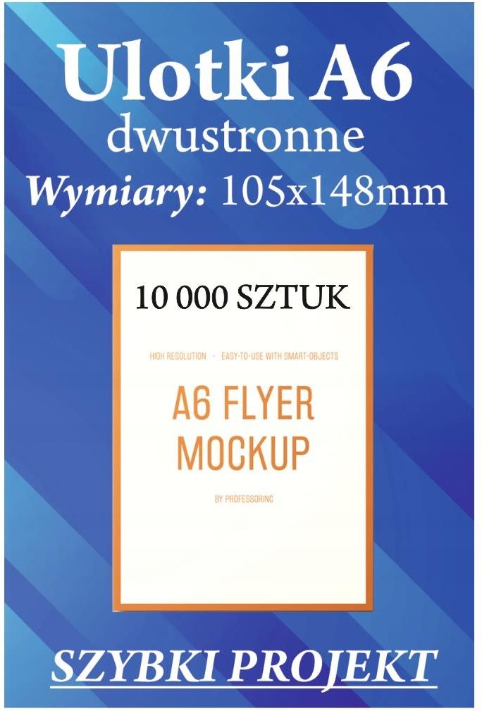 Ulotki a6 10000 sztuk projekt druk - Ceny i opinie - Ceneo.pl