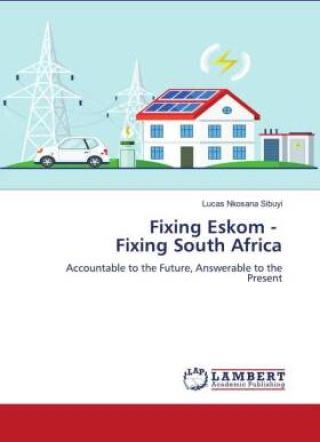 Fixing Eskom - Fixing South Africa - Literatura obcojęzyczna - Ceny i opinie - Ceneo.pl