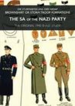 The Sa of the Nazi Party: Die Sturmabteilung Der NSDAP - Brownshirt or ...
