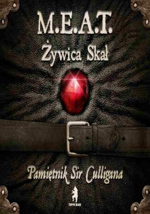 M.E.A.T. Żywica Skał. Pamiętnik sir Culligana mobi,epub Robert Tracz ...