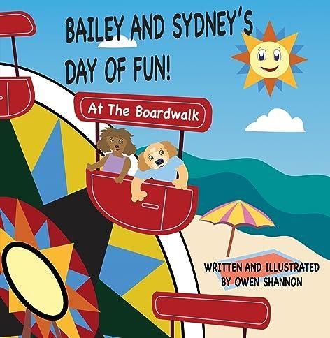Bailey And Sydney's Day Of Fun At The Boardwalk! - Literatura ...