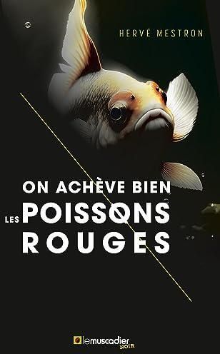 On achève bien les poissons rouges - Literatura obcojęzyczna - Ceny i ...