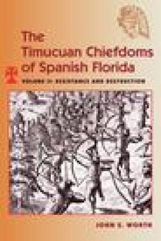 Timucuan Chiefdoms of Spanish Florida - Literatura obcojęzyczna - Ceny ...