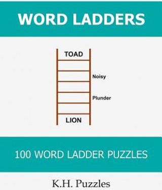 Word Ladders: 100 Word Ladder Puzzles - Literatura obcojęzyczna - Ceny ...