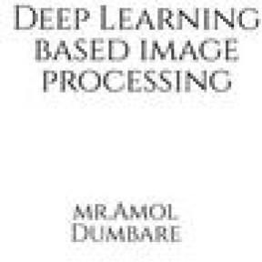 Deep Learning based Image Processing - Literatura obcojęzyczna - Ceny i ...