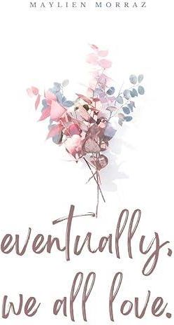 Eventually, we all love. - Literatura obcojęzyczna - Ceny i opinie ...