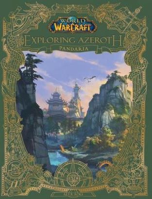 World of Warcraft: Exploring Azeroth: Pandaria - Literatura ...