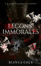 Leçons immorales: Romance Interdite au Coeur de L'académie de la Mafia ...