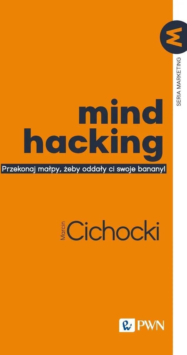Książka Mind hacking - Ceny i opinie - Ceneo.pl