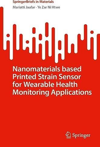 Nanomaterials based Printed Strain Sensor for Wearable Health ...