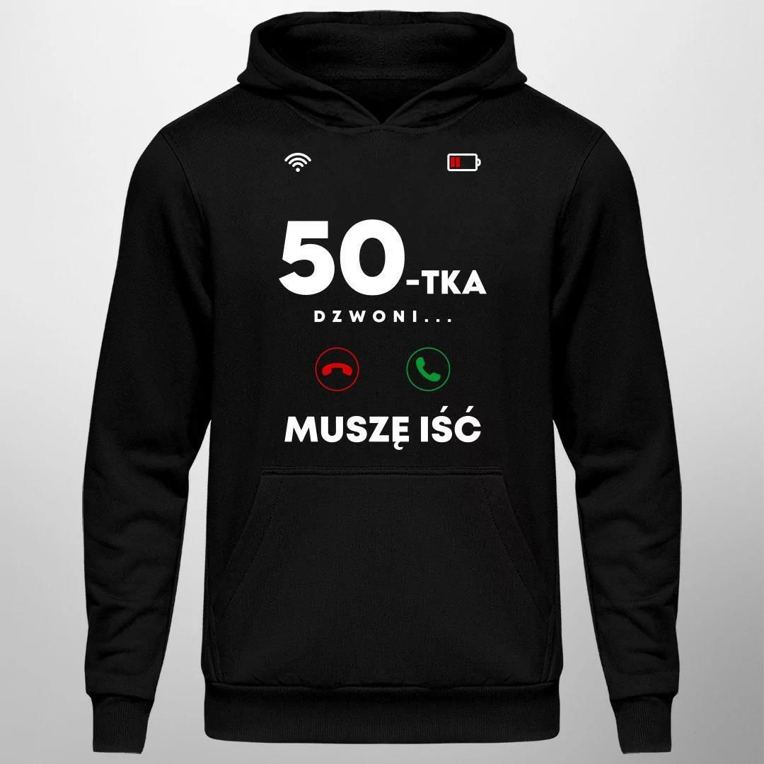50-tka dzwoni, muszę iść - bluza męska na prezent - Ceny i opinie ...