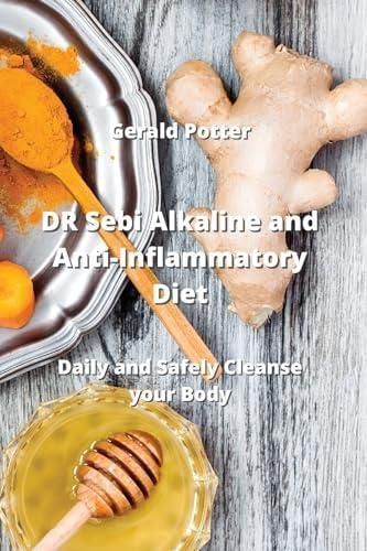 Dr Sebi Alkaline And Anti Inflammatory Diet Literatura Obcojęzyczna