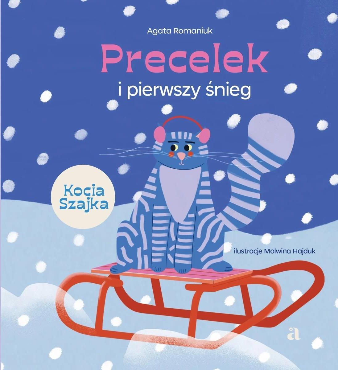 Precelek i pierwszy śnieg. Precelek z Kociej Szajki. Tom 3 - Ceny i ...