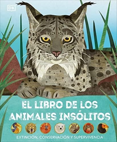 El Libro de Animales Inslitos: Exfincion, Conservacion Y Supervivencia - Literatura obcojęzyczna ...