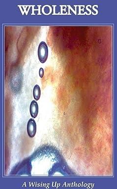 WHOLENESS, A Wising Up Anthology - Literatura obcojęzyczna - Ceny i ...