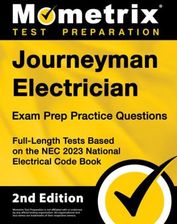 Journeyman Electrician Exam Prep Practice Questions: Full-Length Tests ...
