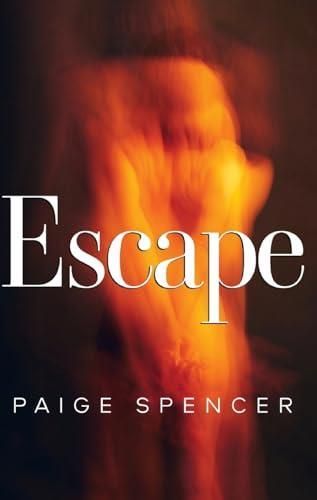 Paige Spencer - Escape - Literatura obcojęzyczna - Ceny i opinie - Ceneo.pl