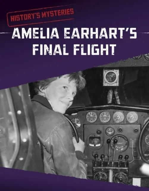 Amelia Earhart's Final Flight Peterson, Megan Cooley - Literatura ...