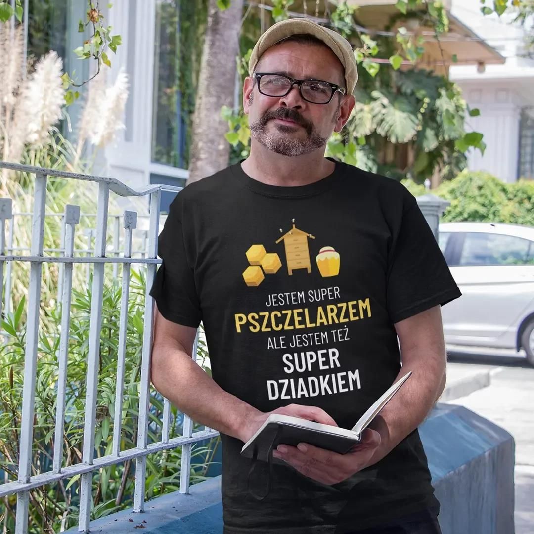 Jestem super pszczelarzem, ale jestem też super dziadkiem - męska koszulka z nadrukiem dla ...