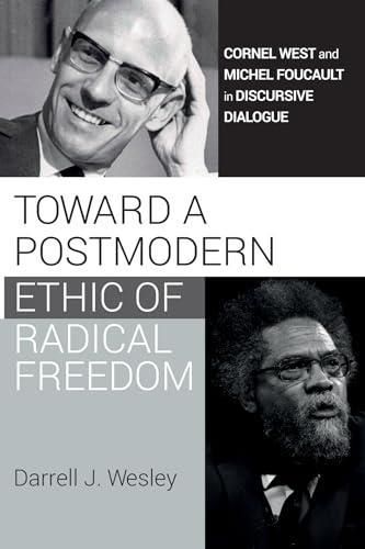 Toward a Postmodern Ethic of Radical Freedom - Literatura obcojęzyczna ...