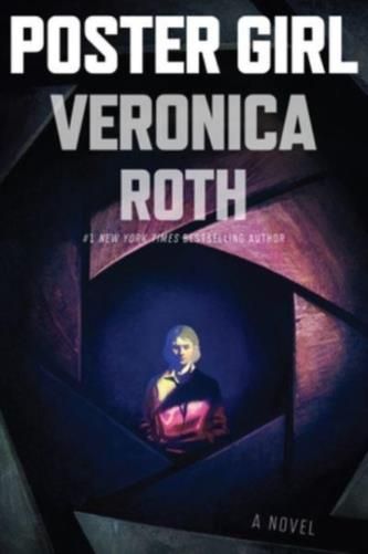 Poster Girl Veronica Roth - Literatura obcojęzyczna - Ceny i opinie ...