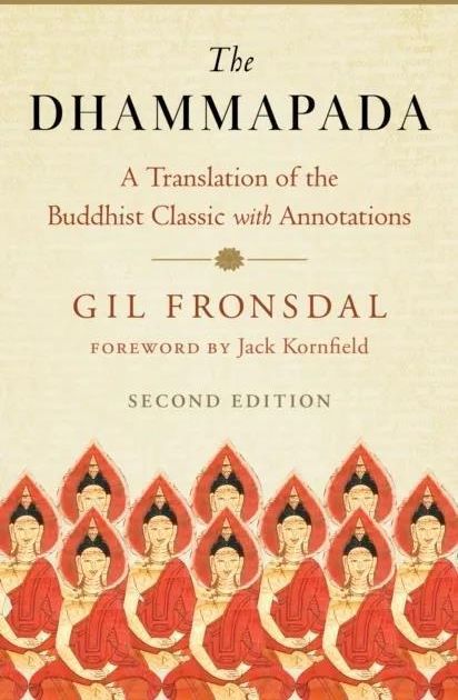 The Dhammapada: A Translation of the Buddhist Classic with Annotations ...