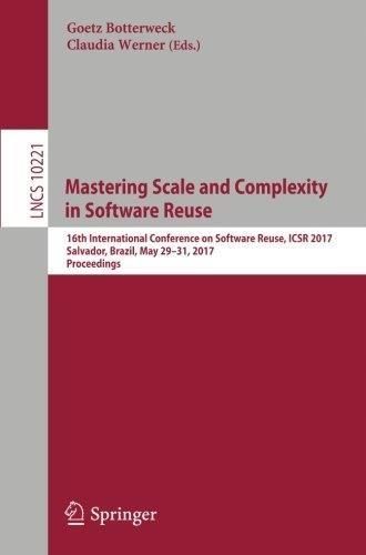 Mastering Scale and Complexity in Software Reuse - Literatura ...
