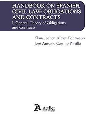 HANDBOOK ON SPANISH CIVIL LAW OBLIGATIONS AND CONTRACTS VOLUME I ...