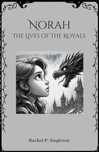 Norah The Lives of the Royals - Literatura obcojęzyczna - Ceny i opinie ...