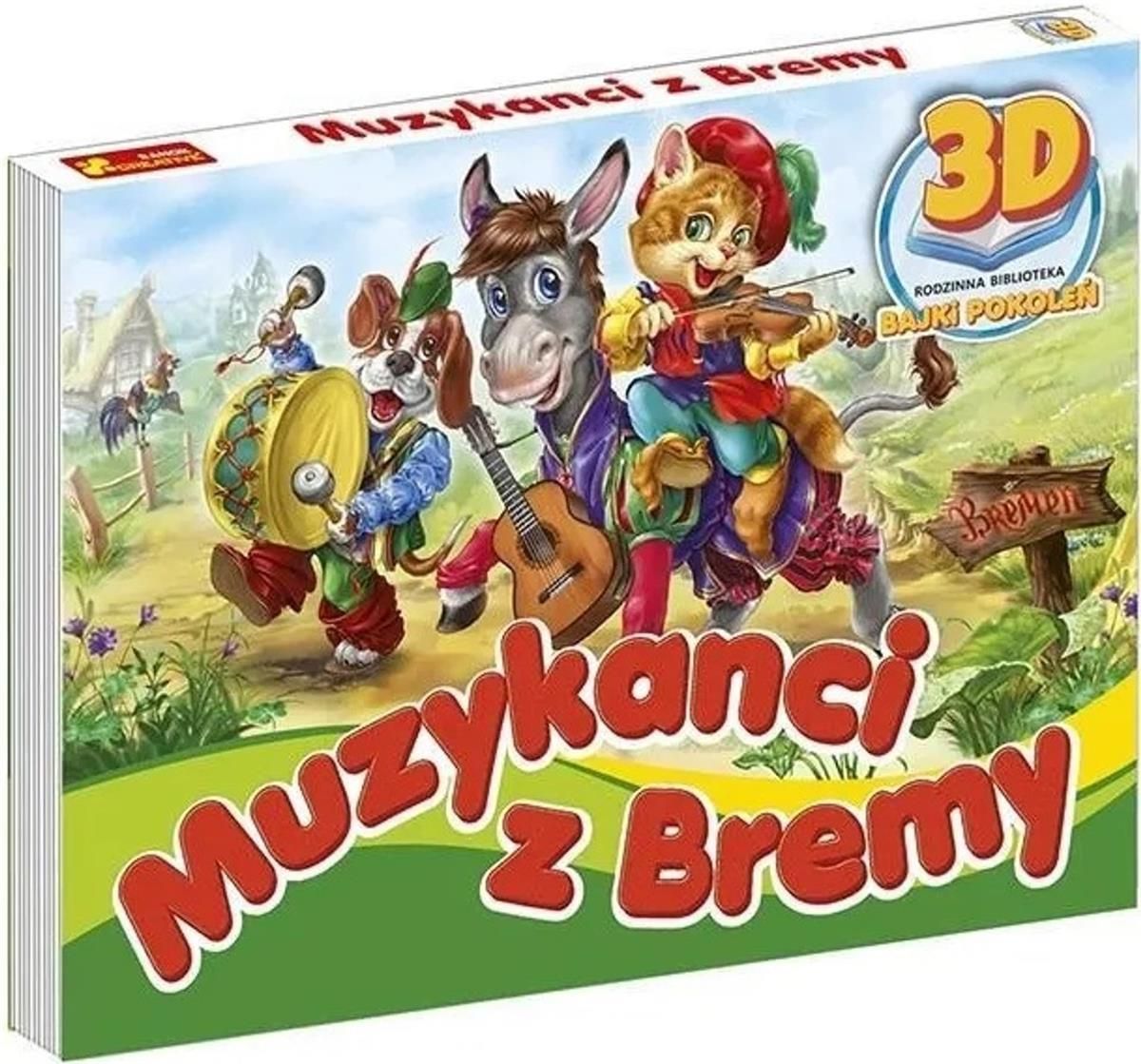 Ksiażeczka 3D Bajki Pokoleń: Muzykanci z bremy - Ceny i opinie - Ceneo.pl