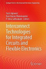 Interconnect Technologies for Integrated Circuits and Flexible ...